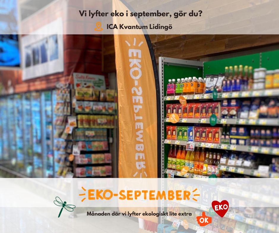 Därför deltar Ica Kvantum Lidingö på EKO-september i höst – Säljbolaget ...